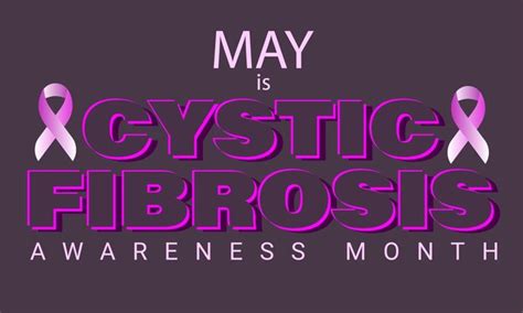 Premium Vector Vector National Cystic Fibrosis Awareness Month May