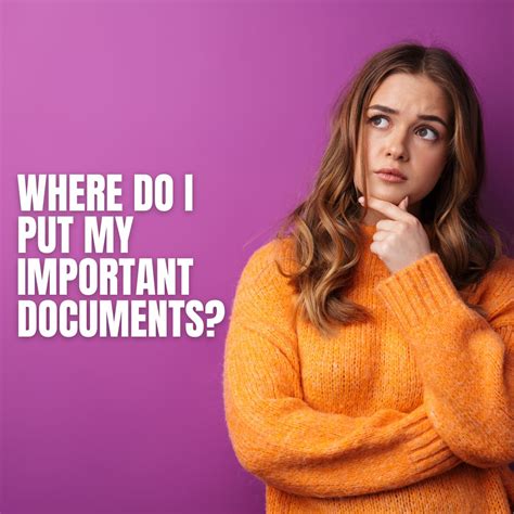 Keeping Your Important Documents Safe Top Tips We Understand The