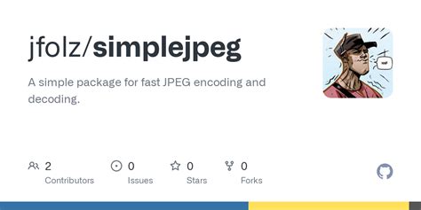 GitHub Jfolz Simplejpeg A Simple Package For Fast JPEG Encoding And Decoding