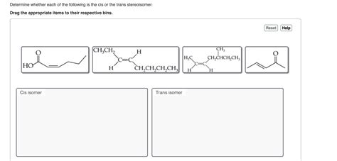 Solved Determine Whether Each Of The Following Is The Cis Or The Trans