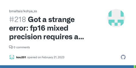 Got A Strange Error Fp16 Mixed Precision Requires A Gpu · Issue 218