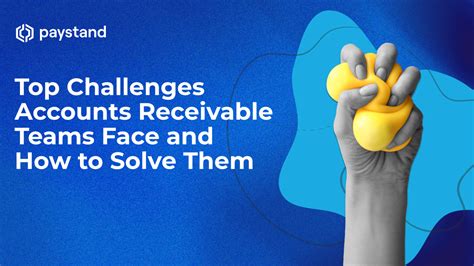 Common Challenges With Accounts Receivable That You Need To