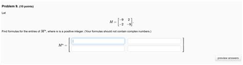 solved problem 9 10 ﻿points letm [ 92 2 9]find formulas