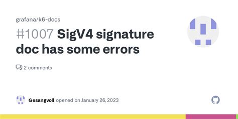 sigv4 signature doc has some errors · issue 1007 · grafana k6 docs · github