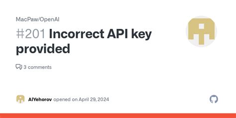 Incorrect Api Key Provided · Issue 201 · Macpawopenai · Github