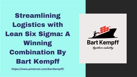Streamlining Logistics With Lean Six Sigma A Winning Combination By