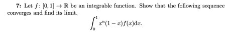 Solved 7 Let F 01 →r Be An Integrable Function Show That