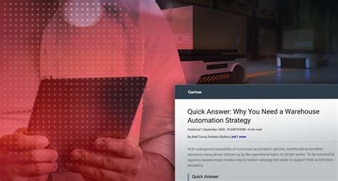 Gartner® Quick Answer Why You Need A Warehouse Automation Strategy