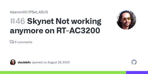 Skynet Not Working Anymore On Rt Ac3200 · Issue 46 · Adamm00 Ipset Asus · Github