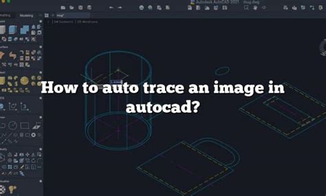 How To Auto Trace An Image In Autocad