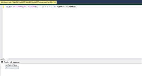 sql server da ayın kaçıncı haftası olduğunu bulmak sql server eğitimleri