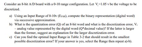 Consider An 8 Bit A D Board With A 0 10 Range Chegg Com
