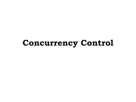 Concurrency Control In Database Management System Ppt