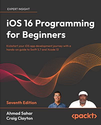 ios 16 programming for beginners kickstart your ios app development