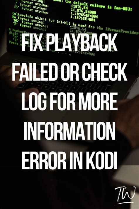 Fix Playback Failed Or Check Log For More Information Error In Kodi Artofit