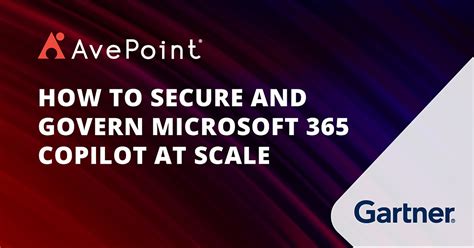 How To Secure And Govern Microsoft 365 Copilot At Scale Avepoint