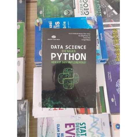 Jual Buku Data Science Dengan Python Konsep And Implementasi Kristoko