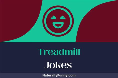 784 Treadmill Jokes That Will Get Your Giggles Racing Naturally Funny