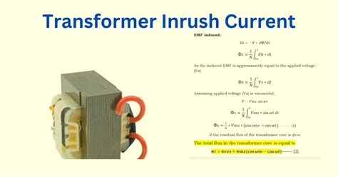 Transformer Magnetizing Inrush Current Formula And Reduction