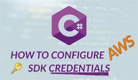 How To Configure C Aws Sdk Credentials In Your Project