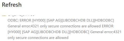 Solved Error When Refreshing Data With Sap Hana Microsoft Fabric Community