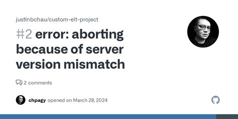 Error Aborting Because Of Server Version Mismatch · Issue 2