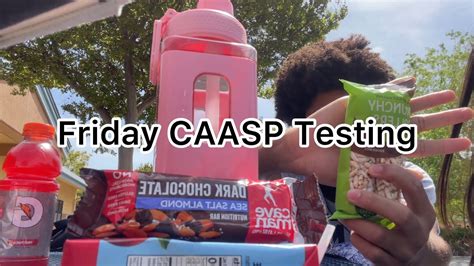 Friday CAASP Testing Vlog YouTube
