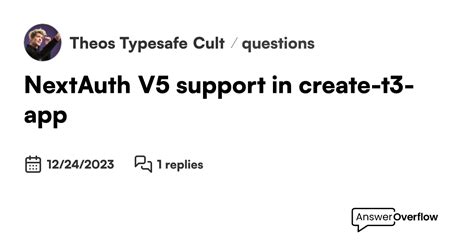 Nextauth V5 Support In Create T3 App Theos Typesafe Cult