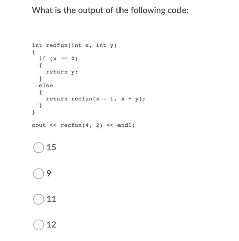 Solved What Is The Output Of The Following Code Int