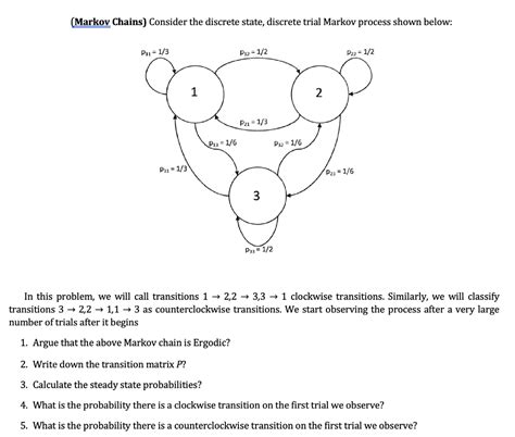 Solved Markov Chains Consider The Discrete State Discrete