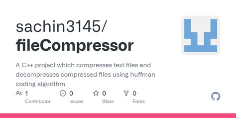 Github Sachin3145filecompressor A C Project Which Compresses Text Files And Decompresses