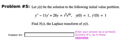 Solved Problem 5 Let Y T Be The Solution To The Following Chegg Com