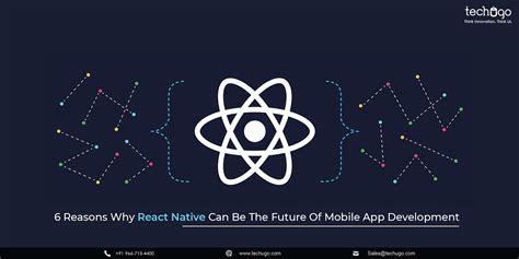 6 Reasons Why React Native Can Be The Future Of Mobile App Development By Techugoapp Medium
