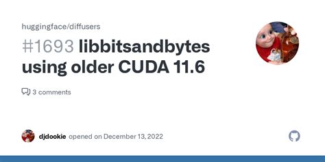 Libbitsandbytes Using Older Cuda 116 · Issue 1693 · Huggingfacediffusers · Github