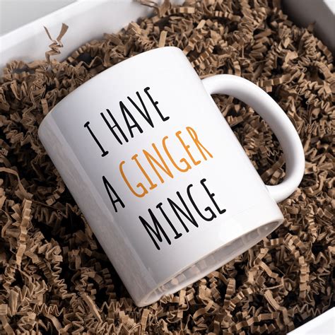 I Have A Ginger Minge Mug Fun Mug For Your Ginger Friend Etsy Uk