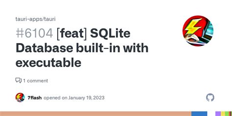 Feat Sqlite Database Built In With Executable · Issue 6104 · Tauri