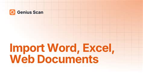 Import Word Excel Web Documents Genius Scan