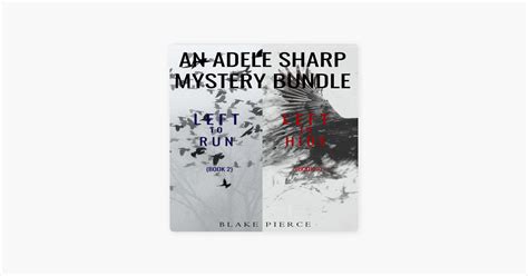 An Adele Sharp Mystery Bundle Left To Run 2 And Left To Hide 3