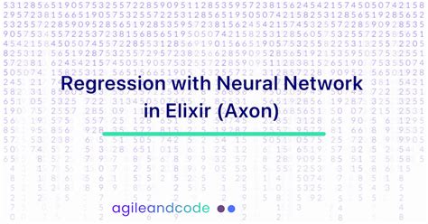 Regression With Neural Network In Elixir Axon