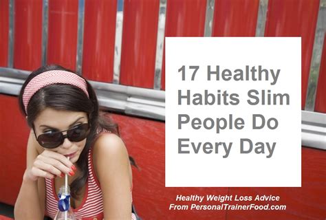 Skinny People Learn 17 Healthy Habits They Do Every Day To Burn Fat