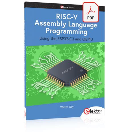 Risc V Assembly Language Programming Using Esp32 C3 And Qemu E Book Elektor
