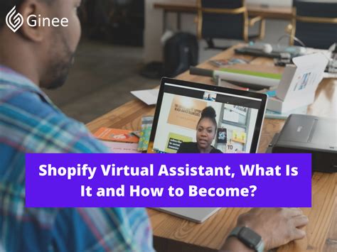 Shopify Virtual Assistant What Is It And How To Become Ginee