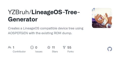 GitHub YZBruh LineageOS Tree Generator Creates A LineageOS Compatible Device Tree Using