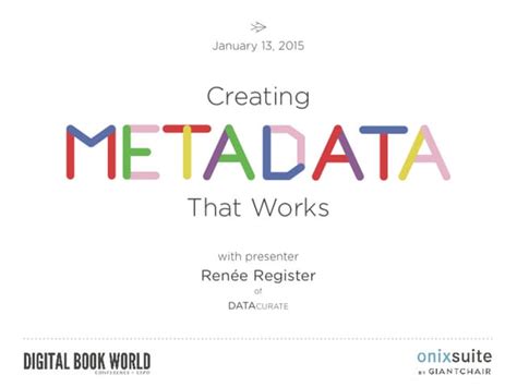 Creating Metadata That Works Ppt