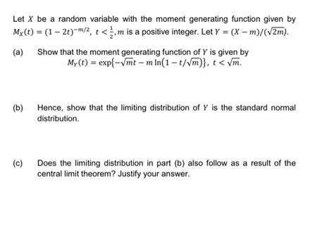Solved Let X Be A Random Variable With The Moment Generating
