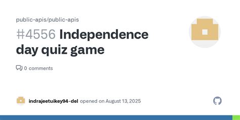 Independence Day Quiz Game · Issue 4556 · Public Apispublic Apis · Github