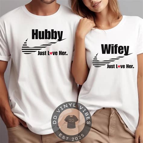 Hubby Wifey Just Love Him Her Shirt Married Couples Matching Shirt