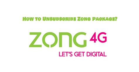 How To Unsubscribe Zong Package News And Info