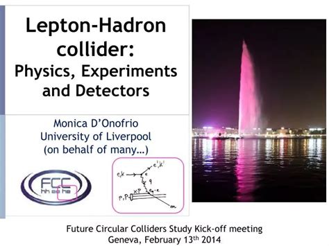 Ppt Lepton Hadron Collider Physics Experiments And Detectors Powerpoint Presentation Id