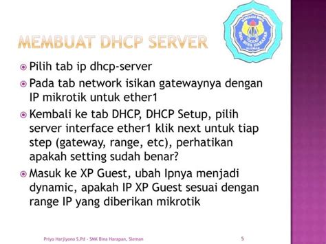 Membuat Dhcp Server Mikrotik Dengan Vm Ware Priyo Harjiyono PPT